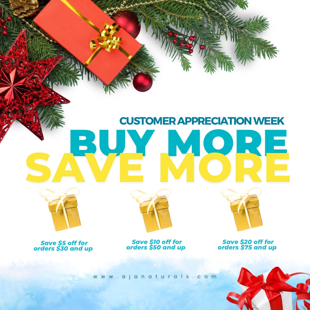 CUSTOMER APPRECIATION WEEK – AJA Naturals